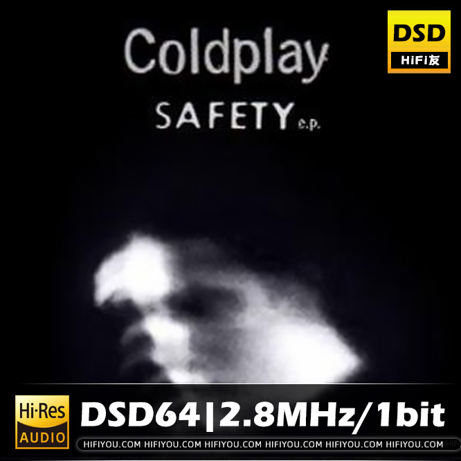 COLDPLAY Safety-HiFi精选网